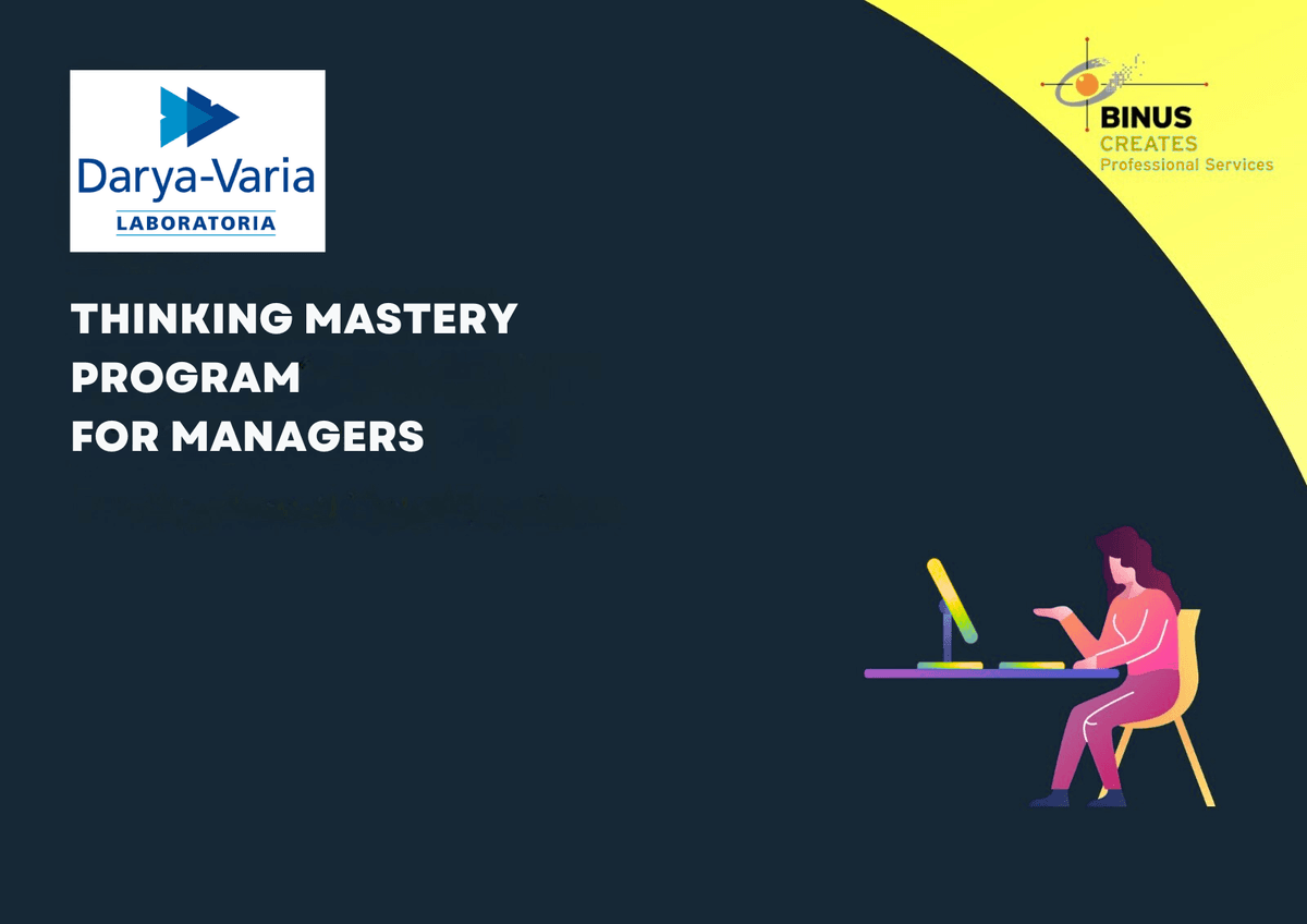 Thinking Mastery Program for Managers - PT Darya Varia Tbk x BINUS ...